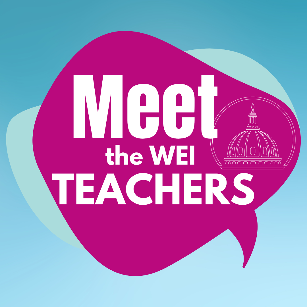 Meet the WEI Teachers – WEI